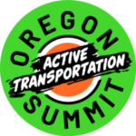 Oregon Active Transportation Summit – Reclaiming the Basics: Safe ...